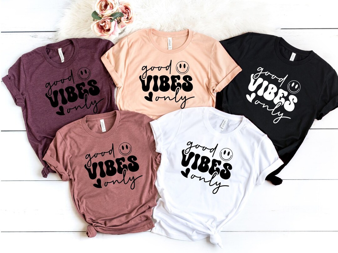 Good Vibes Only Shirt, Good Vibes Only Sweatshirt, Cute Retro ...