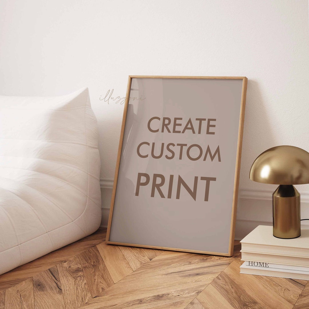 Create Custom Print, Printable Wall Art, Custom Gallery, Pick Your Own ...