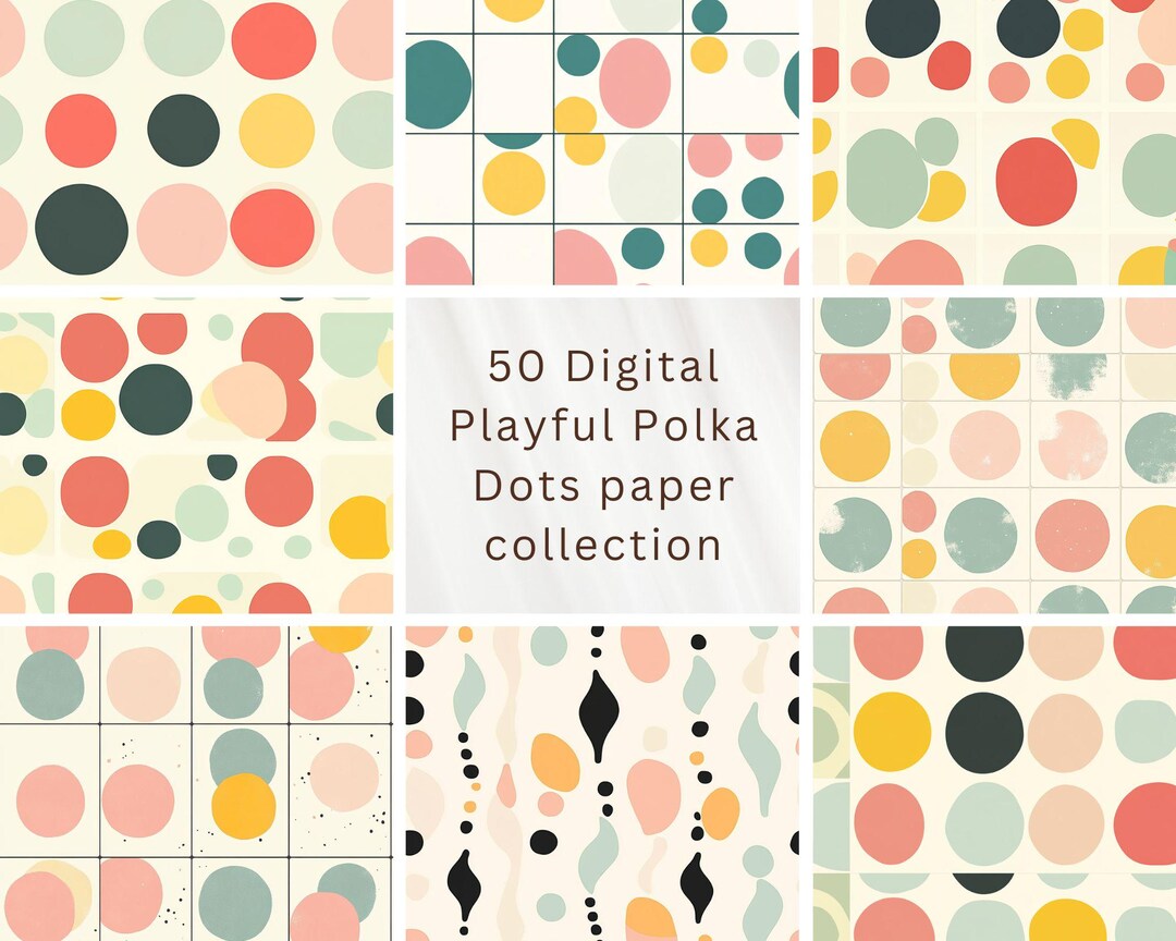 50 Polka Dot Digital Papers: Playful Seamless Patterns (12x12" 300 DPI ...
