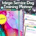 Service Dog Training Planner Socialization, Tasks,public Access ...