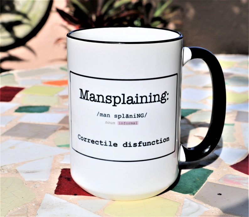 Funny Coffee Mugs mansplaining Funny Mugs 15oz - Etsy