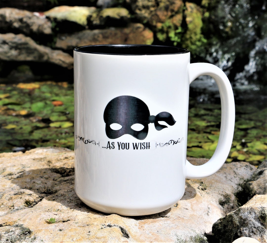 The Princess Bride "as You Wish" the Princess Bride Mug, the Princess ...