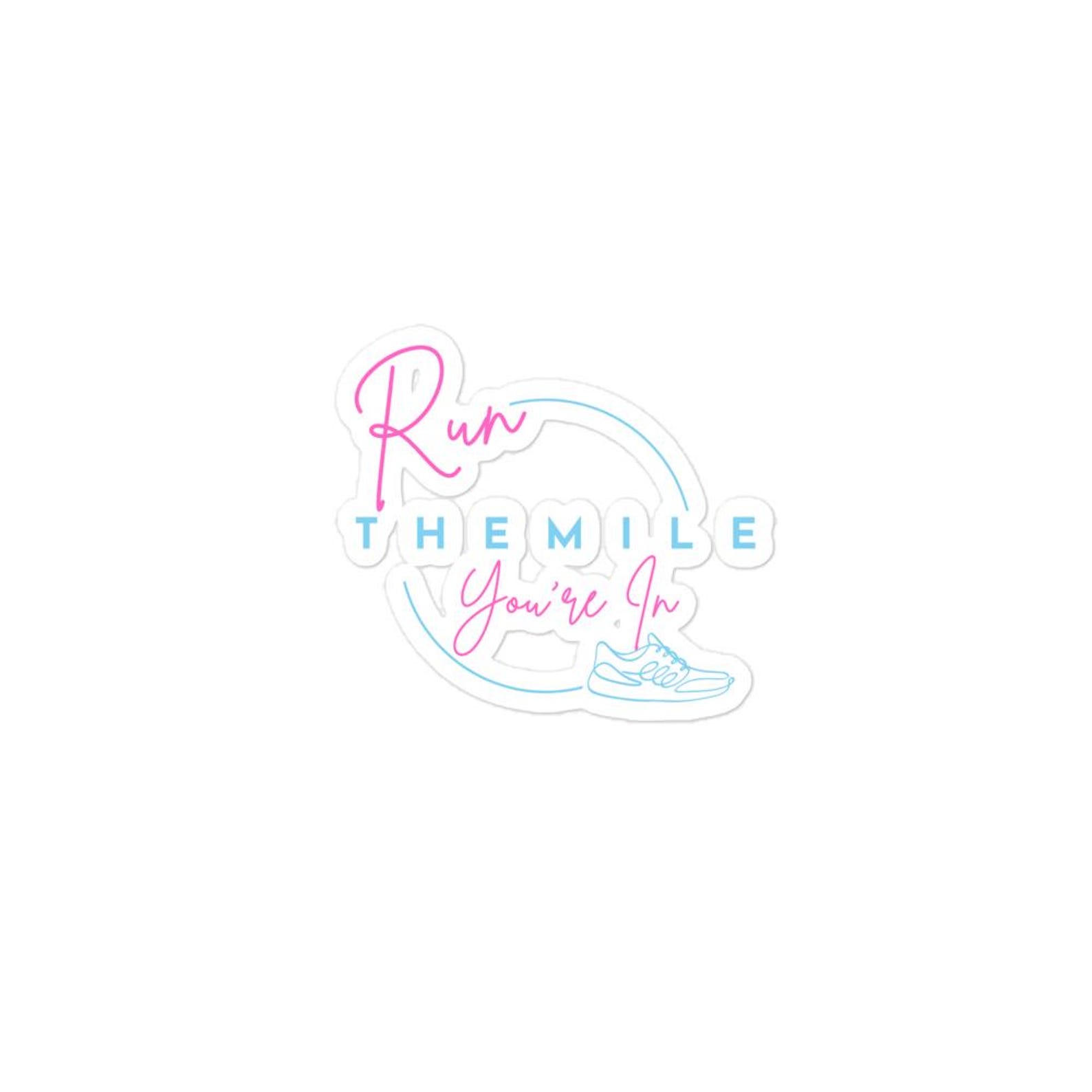 Run the Mile You're in Vinyl Sticker Decal for Waterbottle, Laptop - Etsy