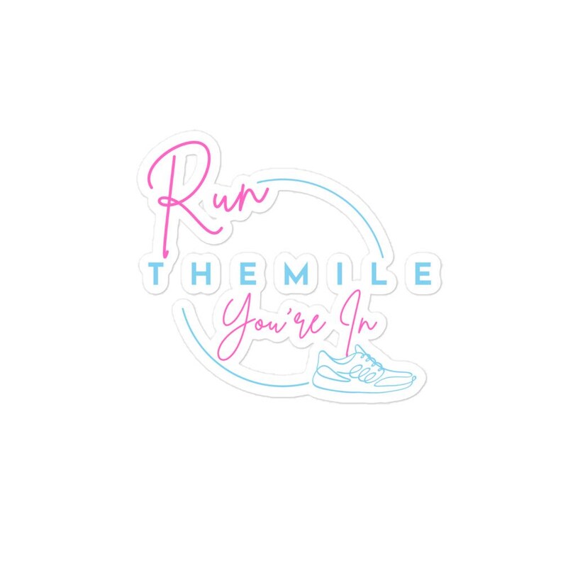 Run the Mile You're in Vinyl Sticker Decal for Waterbottle, Laptop - Etsy