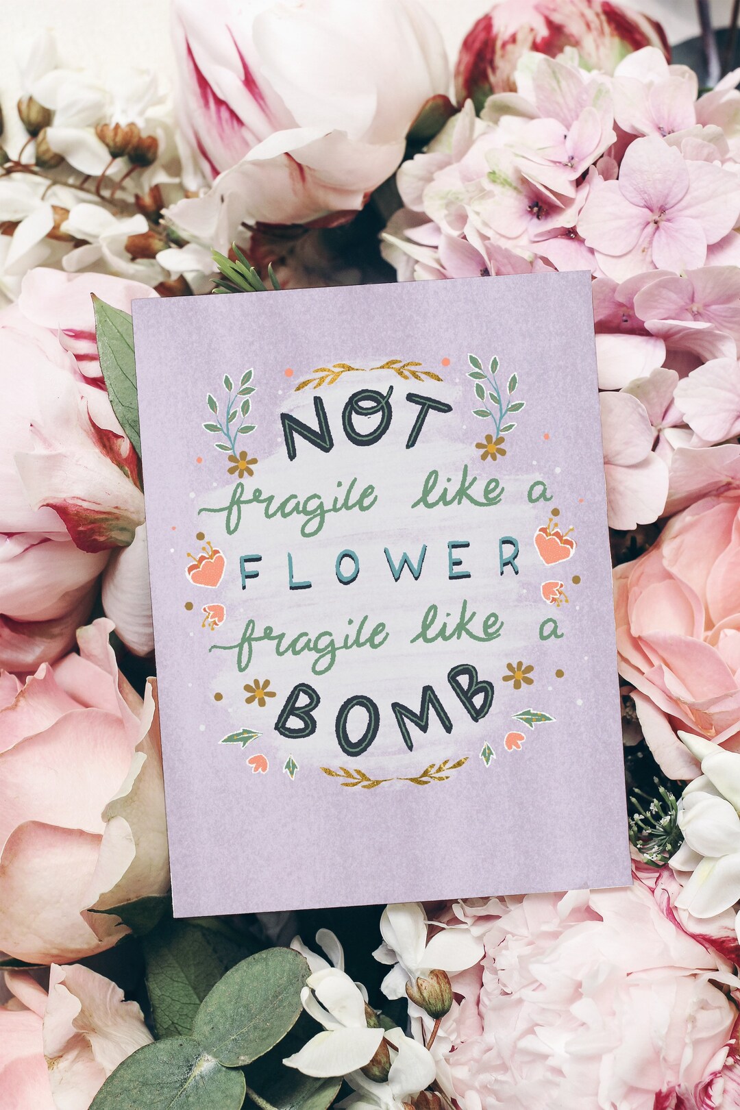 Not Fragile Like a Flower Fragile Like a Bomb Frida Kahlo Inspirational ...