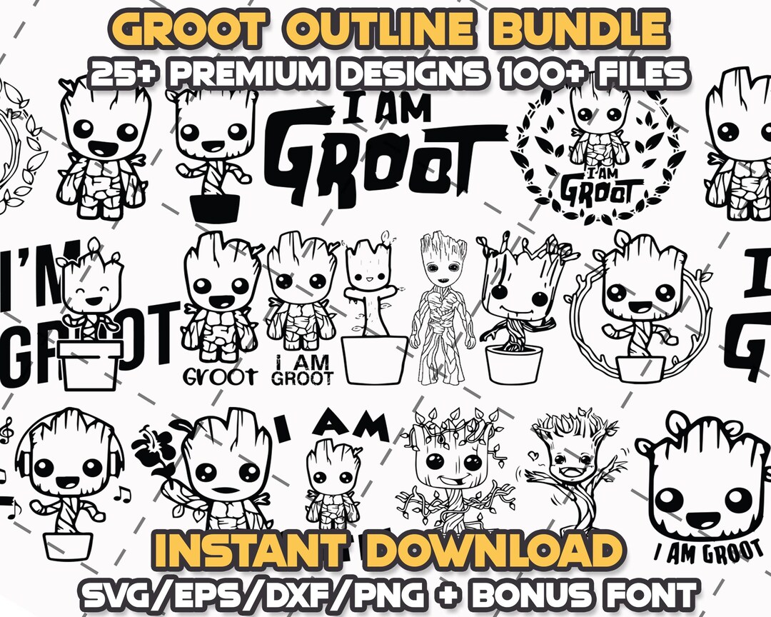 GROOT SVG BUNDLE + Font | Svg, Png, Eps, Dxf Files | Cricut, Laser Cut ...