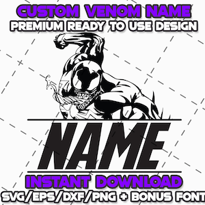 VENOM DESIGN BUNDLE Font Svg, Png, Eps, Dxf Files Cricut, Laser Cut ...
