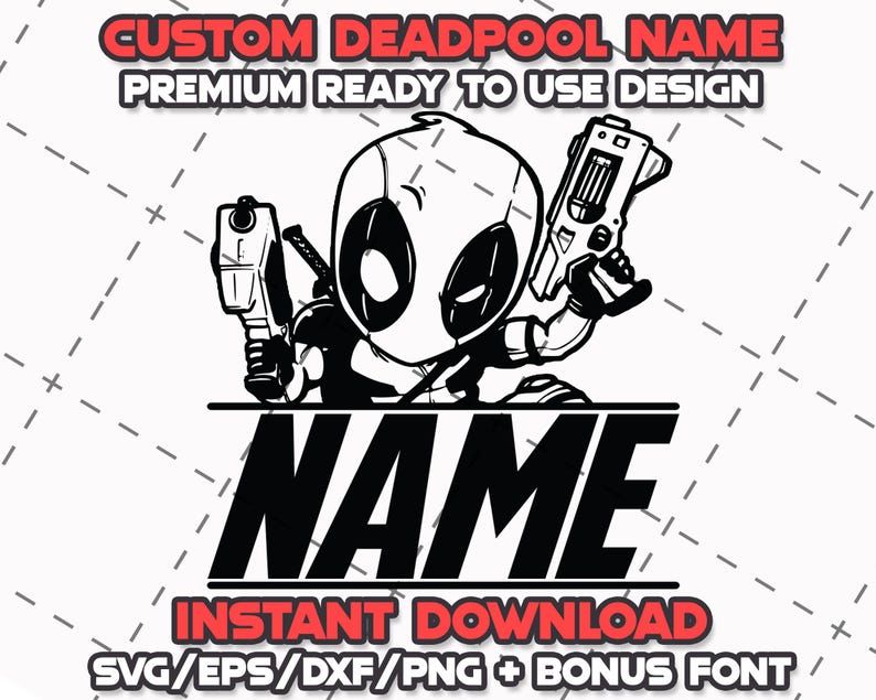 DEADPOOL SVG BUNDLE + Font | Svg, Png, Eps, Dxf Files | Cricut, Laser ...