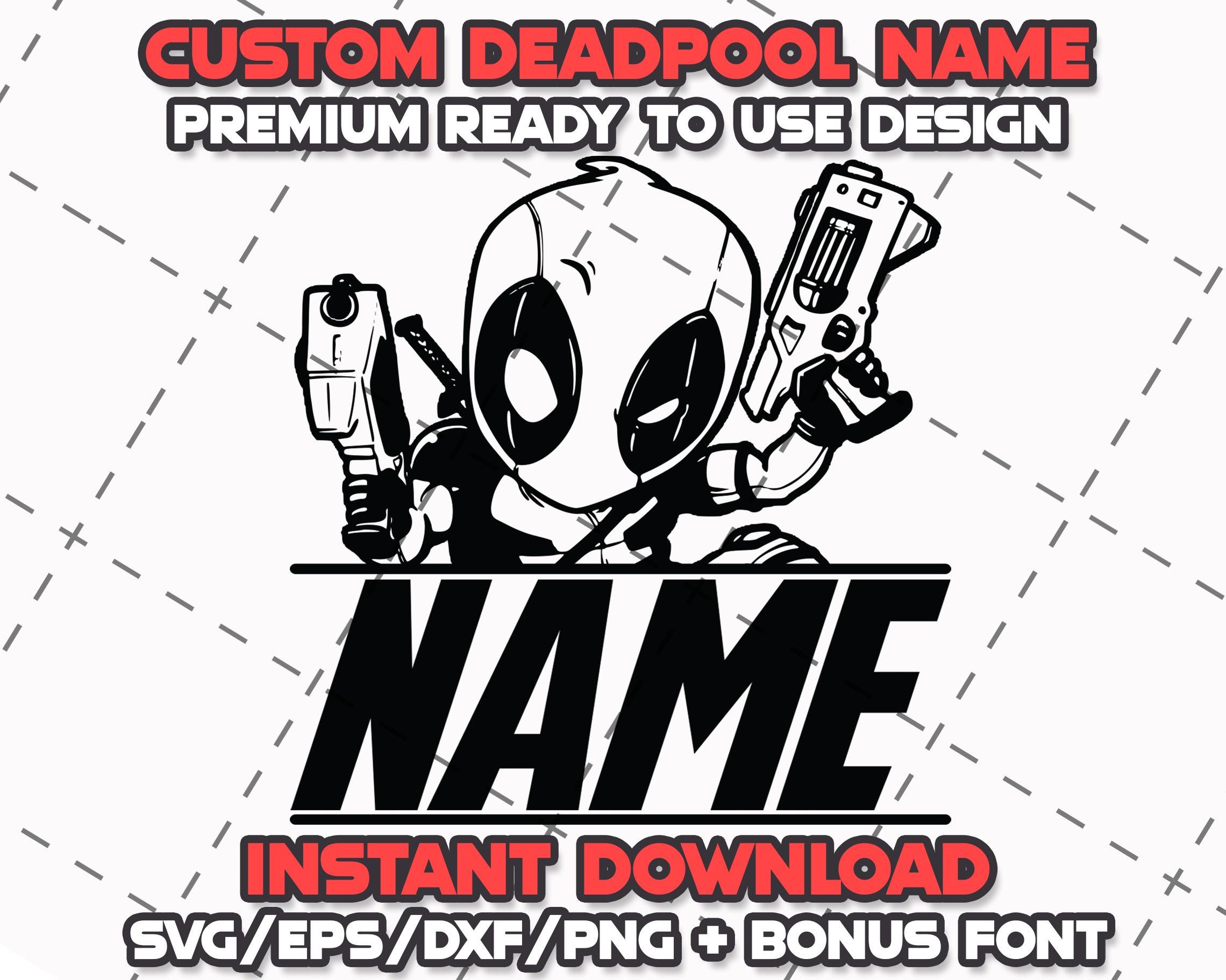 DEADPOOL SVG BUNDLE + Font | Svg, Png, Eps, Dxf Files | Cricut, Laser ...