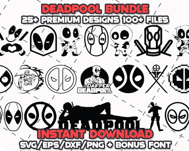 DEADPOOL SVG BUNDLE + Font | Svg, Png, Eps, Dxf Files | Cricut, Laser ...