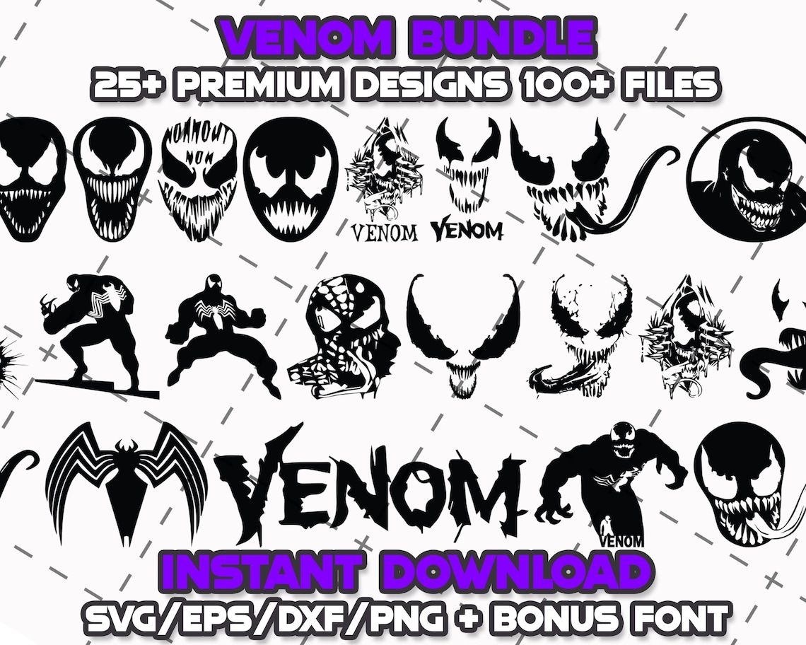 VENOM DESIGN BUNDLE + Font | Svg, Png, Eps, Dxf Files | Cricut, Laser ...