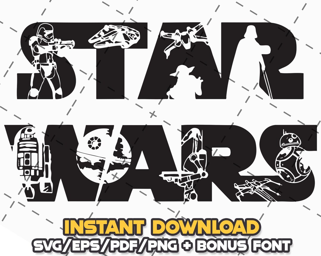 Star Wars Designs + Star Wars Font SVG Bundles: Cricut & Lazer Cut ...