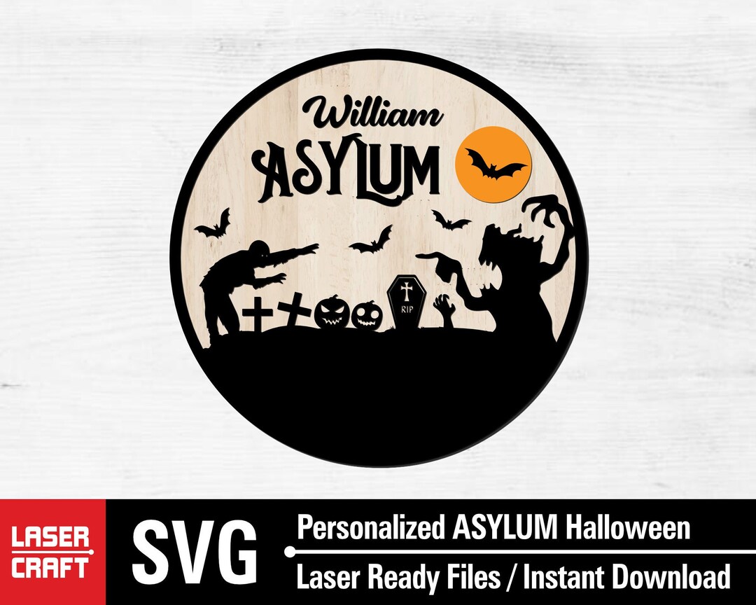 Personalized Halloween Asylum Sign SVG, Laser Cut Files (digital ...