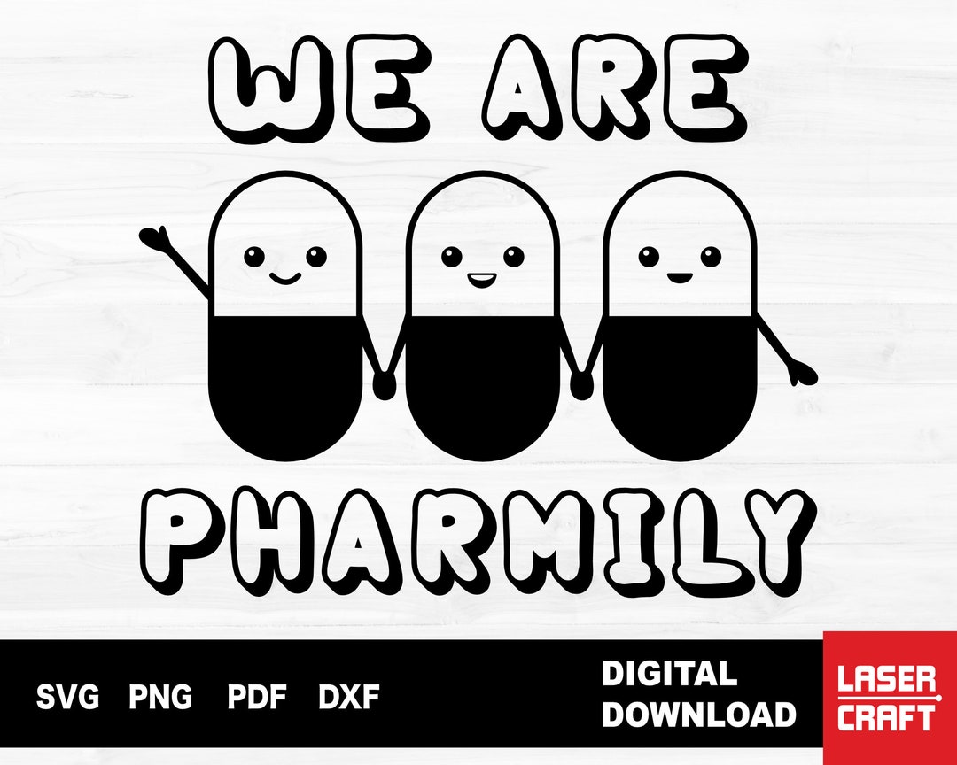 We Are Pharmily SVG, Pharmacist Gift, Pharmacy Illustrations (digital ...