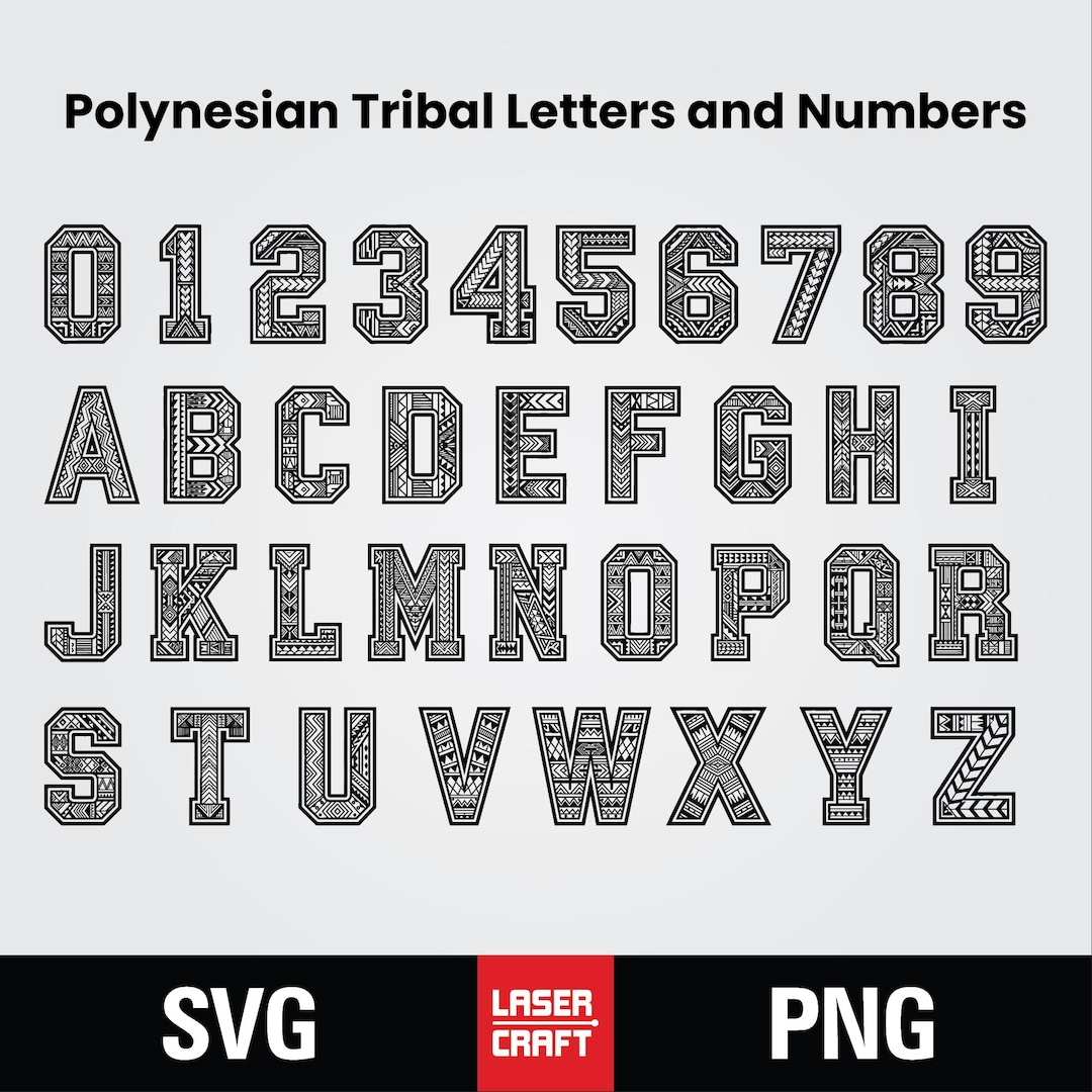 Polynesian Tribal Letters Numbers SVG PNG Bundle (digital Download) - Etsy