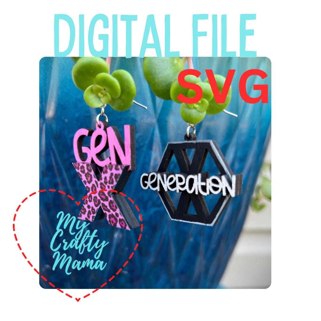 Gen X Earrings SVG Digital File for Laser Cutting Two Layers Glowforge ...