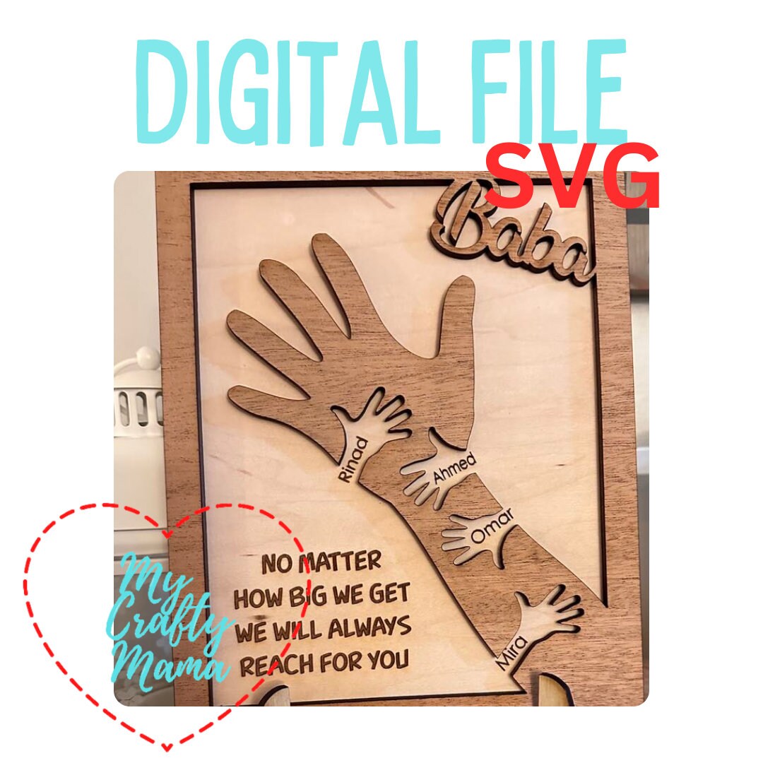 Glowforge Ready Fathers Day Baba Sign With Kids Hands SVG Digital File ...