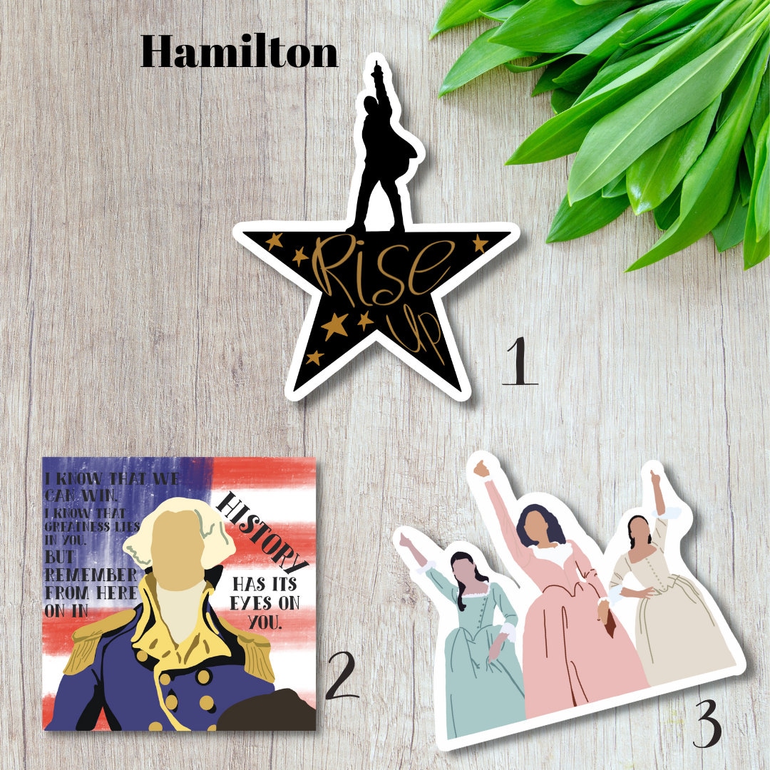 HAMILTON Water Resistant Vinyl Sticker Musicals RISE UP History ...