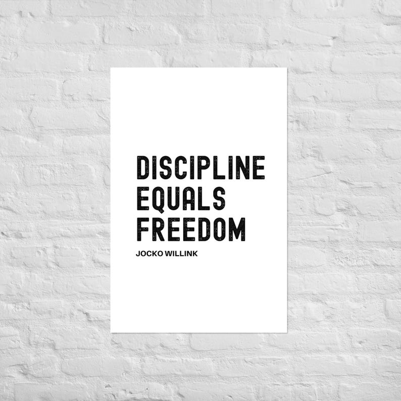 Discipline Equals Freedom – Jocko Willink – Matte Paper Wall Art ...