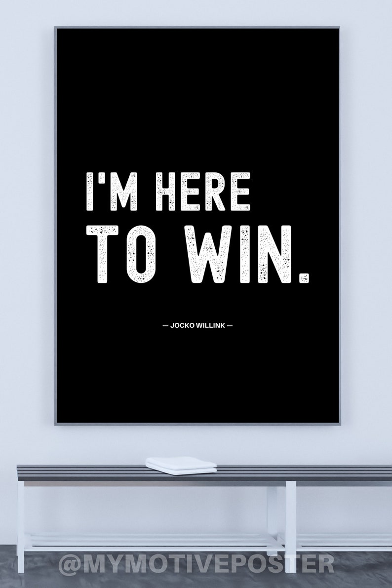Jocko Willink - I'm Here to Win - Printable Typography Poster (digital ...