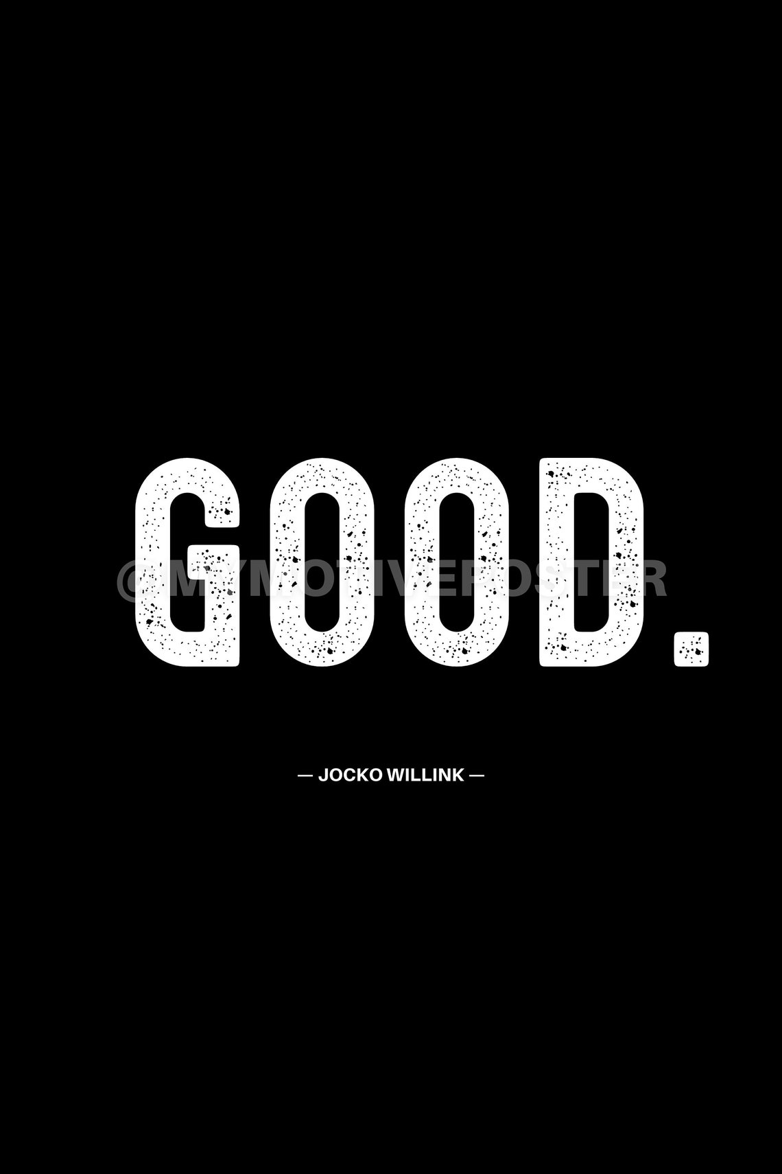 Jocko Willink - GOOD - Digital Printable Art Poster - Simple Minimalist ...