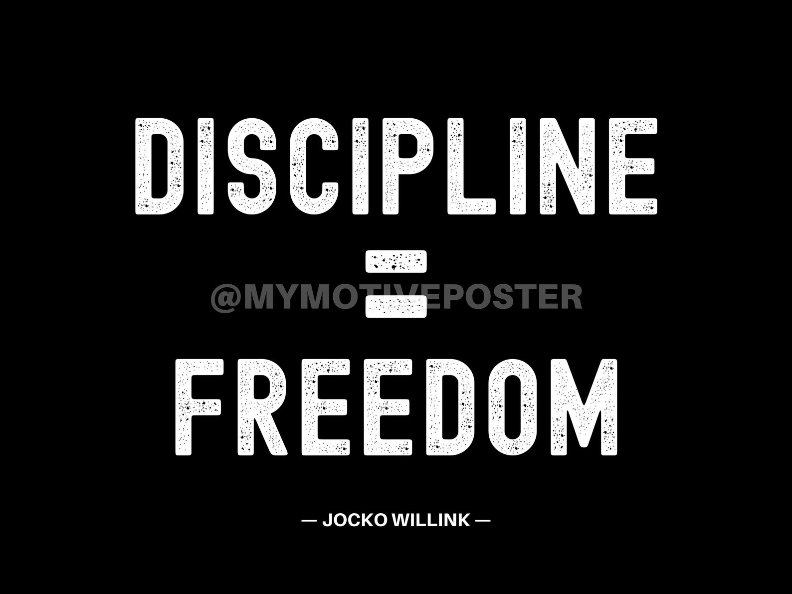 Jocko Willink - Discipline Equals Freedom Poster: Minimalist Typography ...