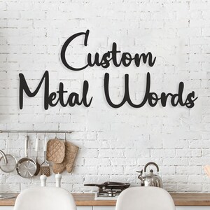 Custom Metal Words, Your Custom Text, Cursive Words for the Wall, Metal ...
