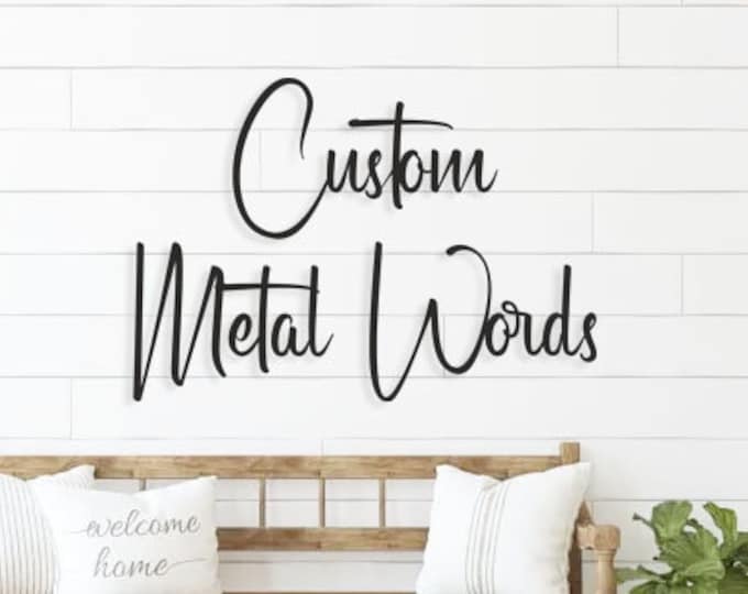 Custom Metal Words, Your Custom Text, Cursive Words for the Wall ...