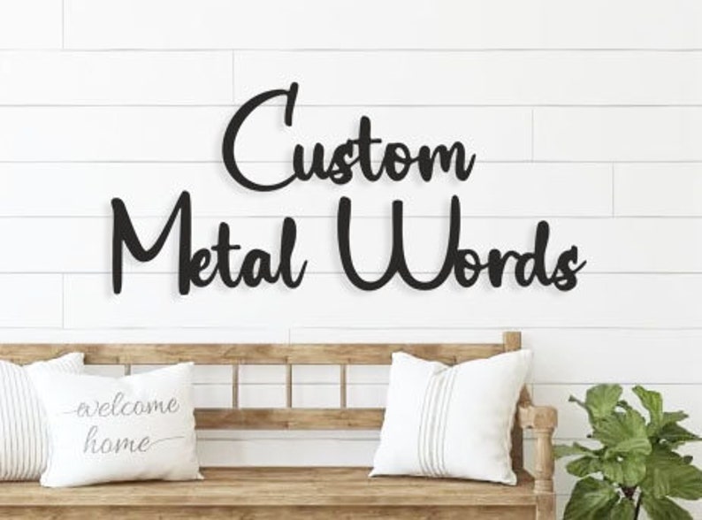 Custom Metal Words, Your Custom Text, Cursive Words for the Wall, Metal ...