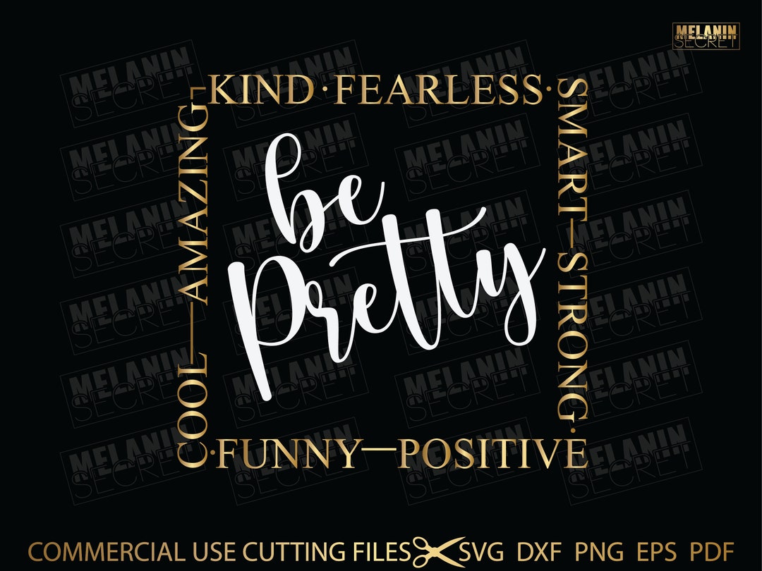 Be Pretty Svg, Kind Svg, Fearless Svg, Momlife Svg, Inspirational ...