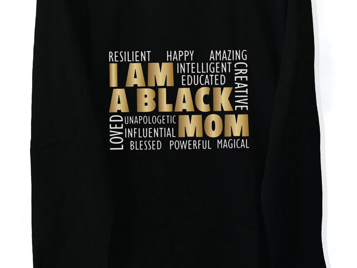 I Am A Black Mom Svg Black Mom Svg Black History Month Svg Etsy