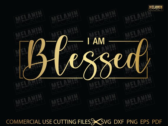 I Am Blessed Svg Blessed Svg Success Svg Hustler Svg | Etsy Israel