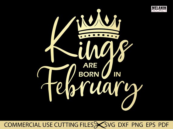 Kings Are Born in February SVG February King Svg Pisces Svg | Etsy
