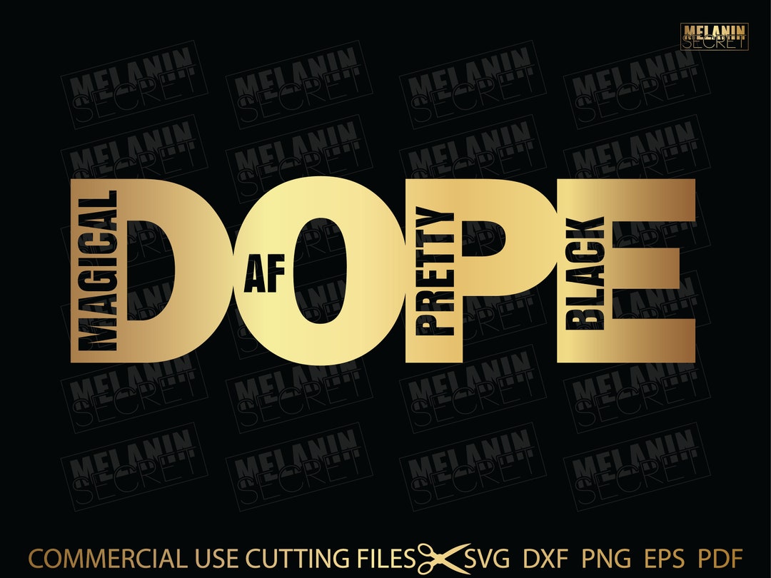 Dope SVG, Dope AF Svg, Pretty Dope Svg, Woman Svg, Dope Diva Svg ...