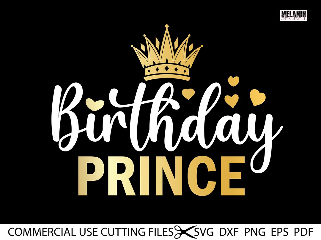 Birthday Prince SVG, Birthday SVG, Birthday Shirt File, Happy Birthday ...