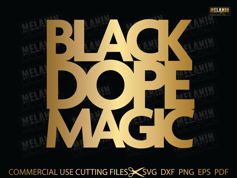 Black Dope Magic SVG Black Queen Svg Black King Svg Melanin | Etsy
