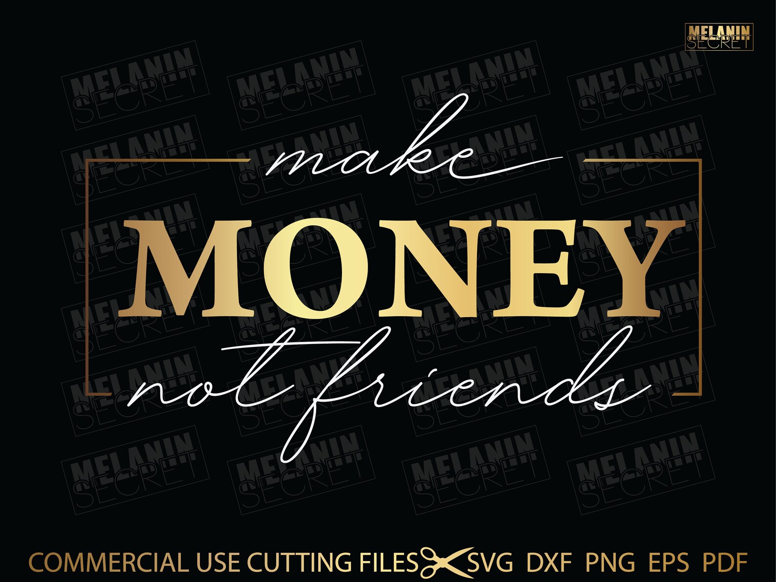 Make Money Not Friends Svg Empowered Woman Svg Inspirational - Etsy