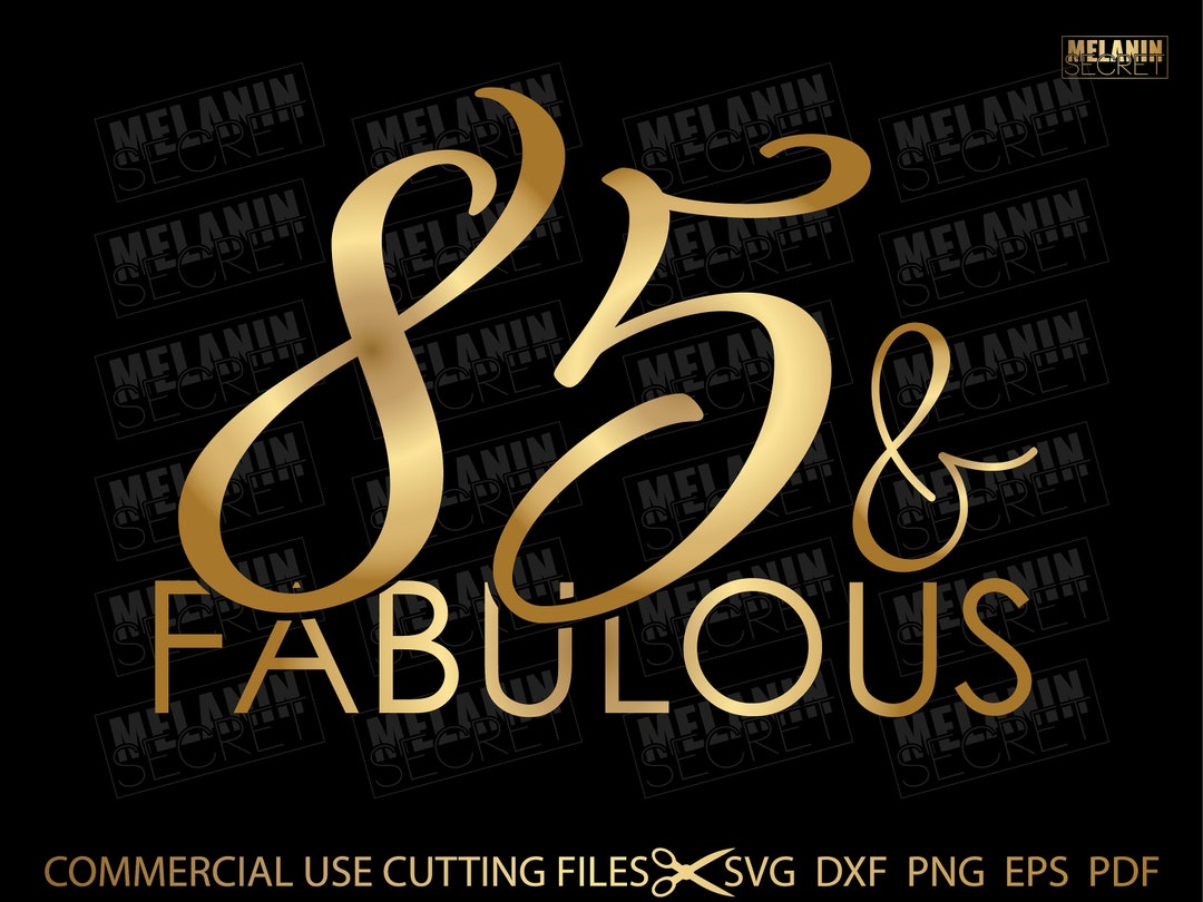 Eighty Five and Fabulous SVG, 85th Birthday SVG, Birthday Shirt File ...