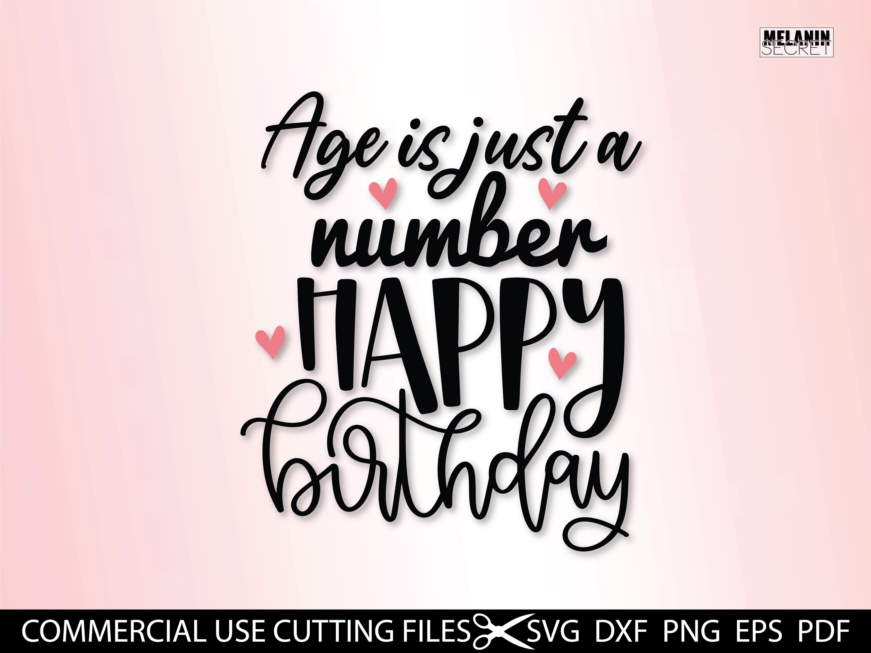 Age Is Just A Number SVG Birthday SVG Birthday Shirt File Happy age-is-just-a-number-svg-birthday-svg-birthday-shirt-file-happy