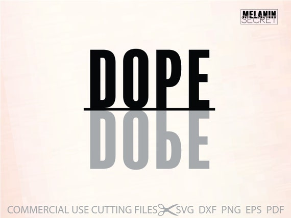 Dope SVG Dope Clipart Svg Shirt Svg Dope Dope Svg Dope - Etsy India