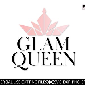 Glam Queen SVG, Glamour Svg, Fashion Svg, Beauty Svg, Makeup Svg ...