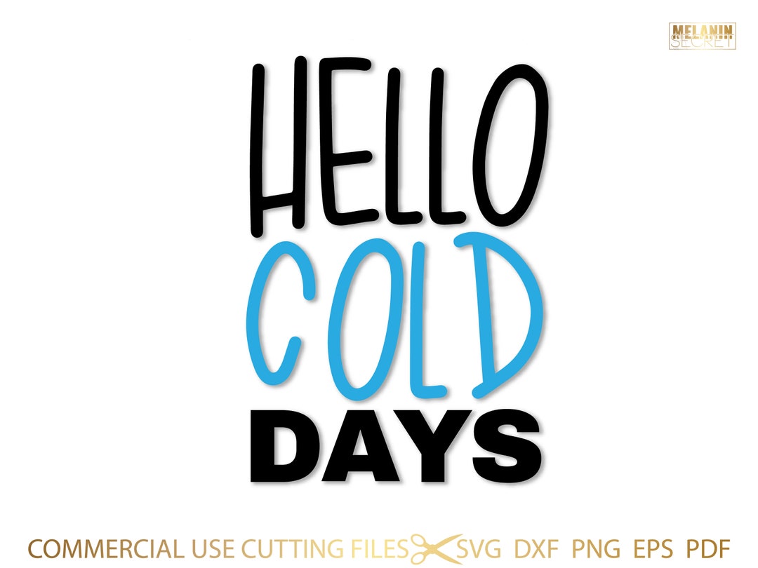 Hello Cold Days SVG, Winter Season Svg, Christmas Svg, Merry Christmas ...