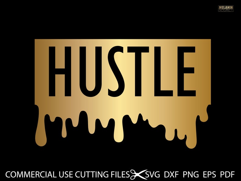 Hustle Svg Hustle Drip Svg Mother Hustler Svg Hustler Svg - Etsy