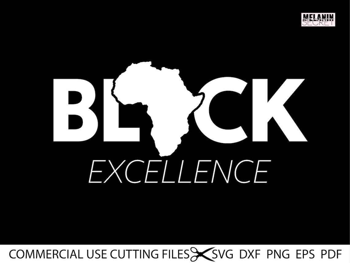 Black Excellence SVG Black History Month SVG African - Etsy Black Excellence SVG Black History Month SVG African - Etsy