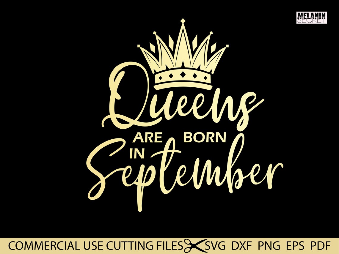 Queens Are Born in September SVG September Queen Svg Virgo - Etsy