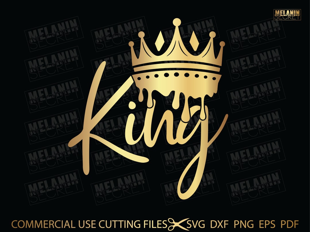 King With Crown SVG, King Drippin' Svg, Dope Svg, Black King Svg, Crown ...