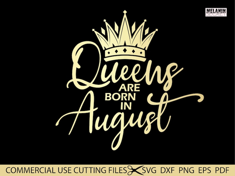 Queens Are Born in August SVG Leo Svg August Queen Svg - Etsy