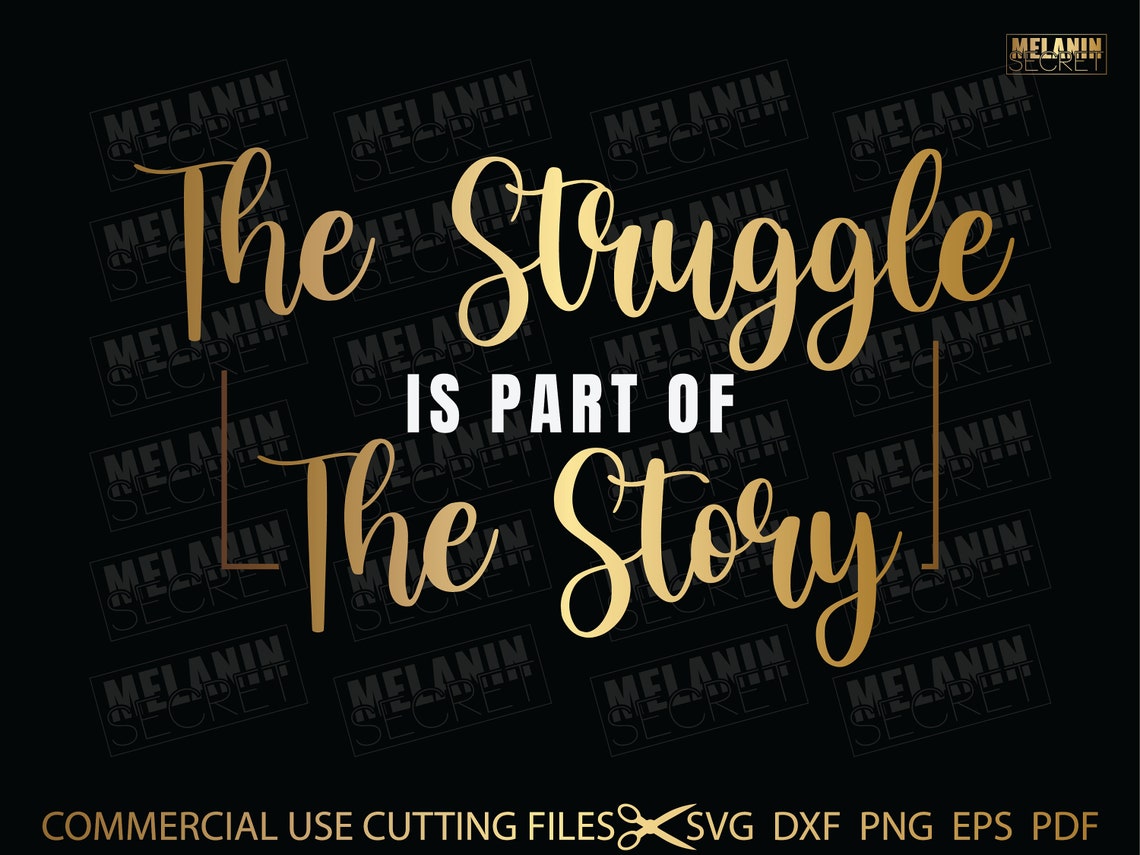 The Struggle is Part of the Story Svg Momlife Svg - Etsy