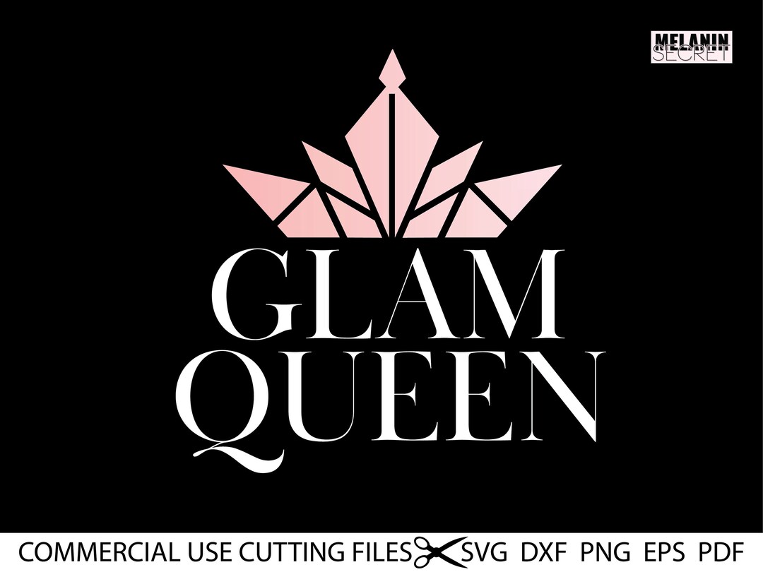 Glam Queen SVG, Glamour Svg, Fashion Svg, Beauty Svg, Makeup Svg ...