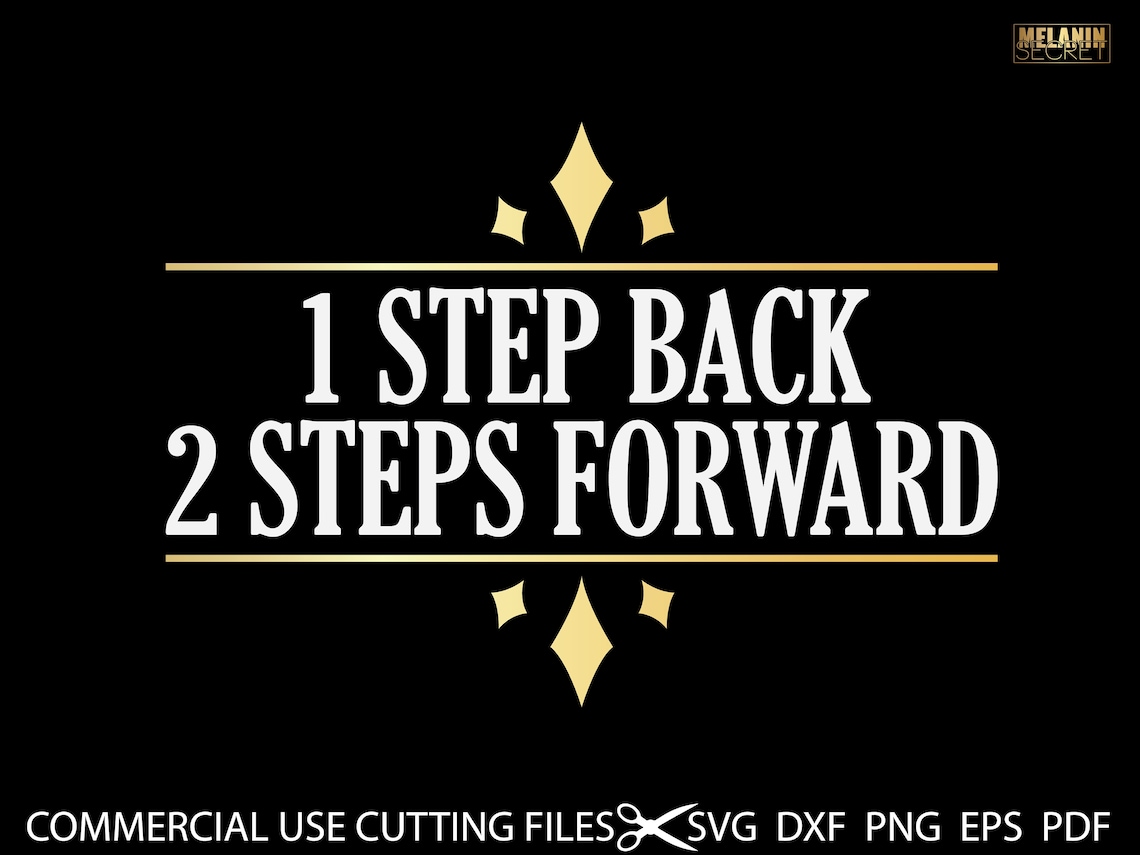 One Step Back Two Steps Forward SVG Inspirational | Etsy